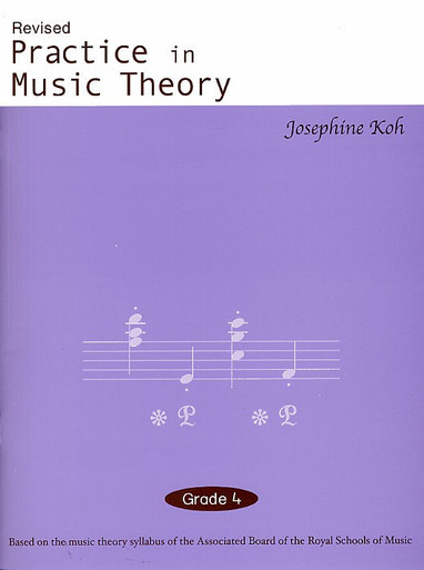 Revised Practice in Music Theory Grade 4 - The Music Mart