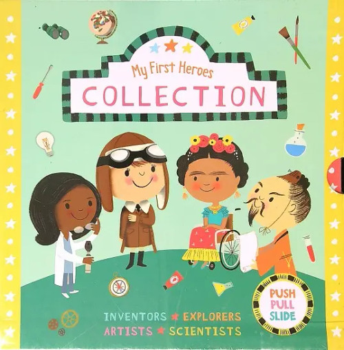 My First Heroes Collection: Discover Amazing People (Artists/Explorers ...