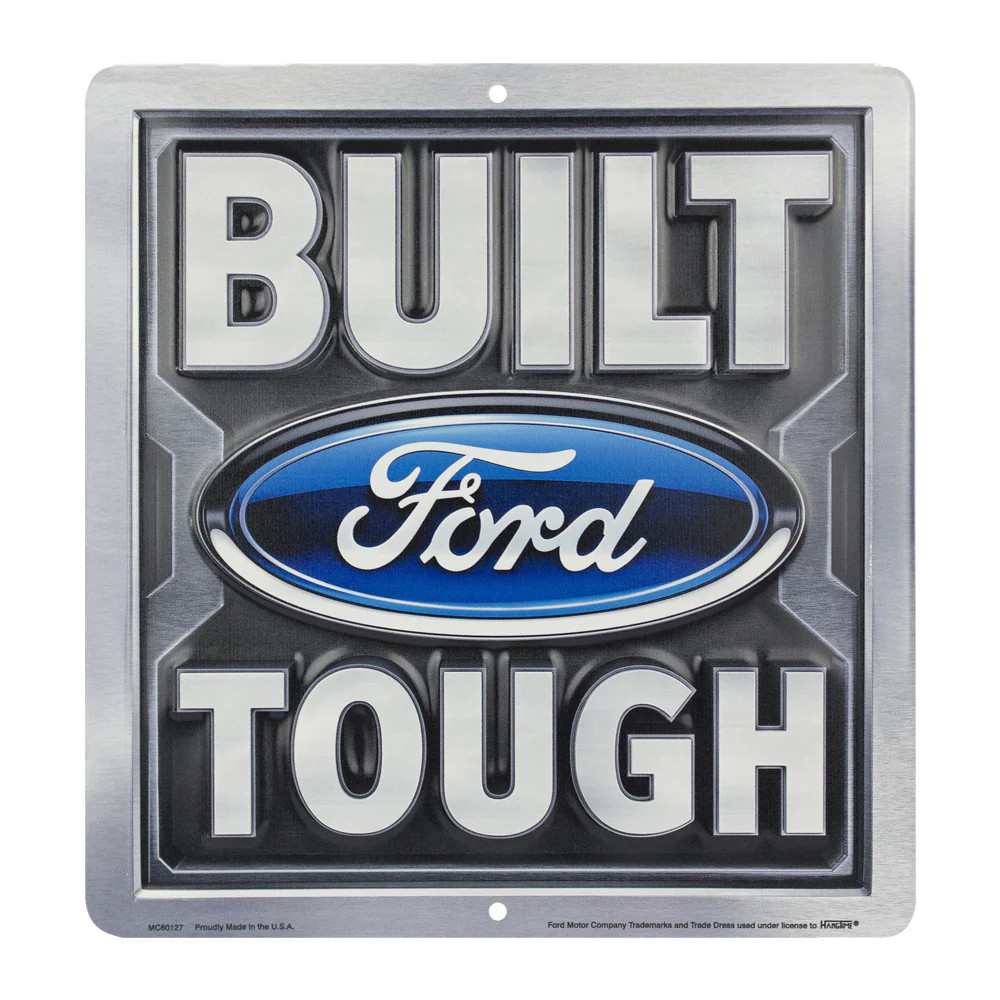 Hangtime Ford Built Tough 12x12 Sign