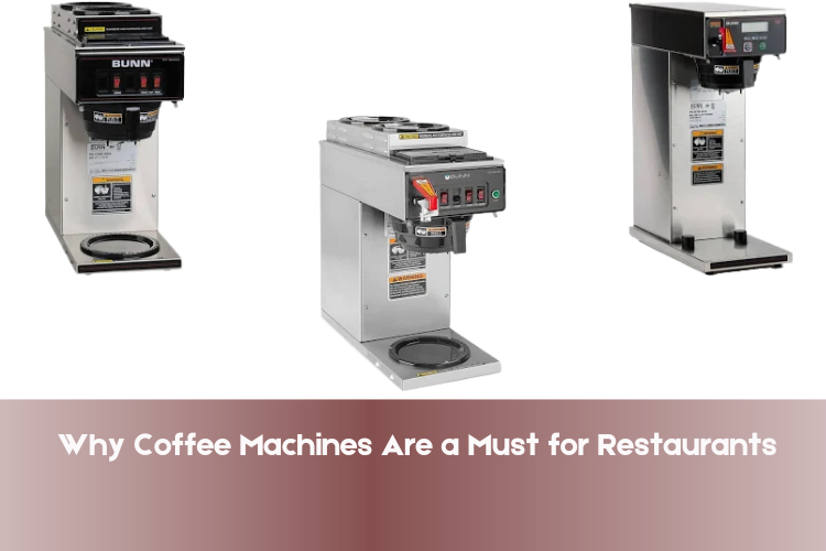 Why Coffee Machines Are a Must for Restaurants - Texas Restaurant Supply