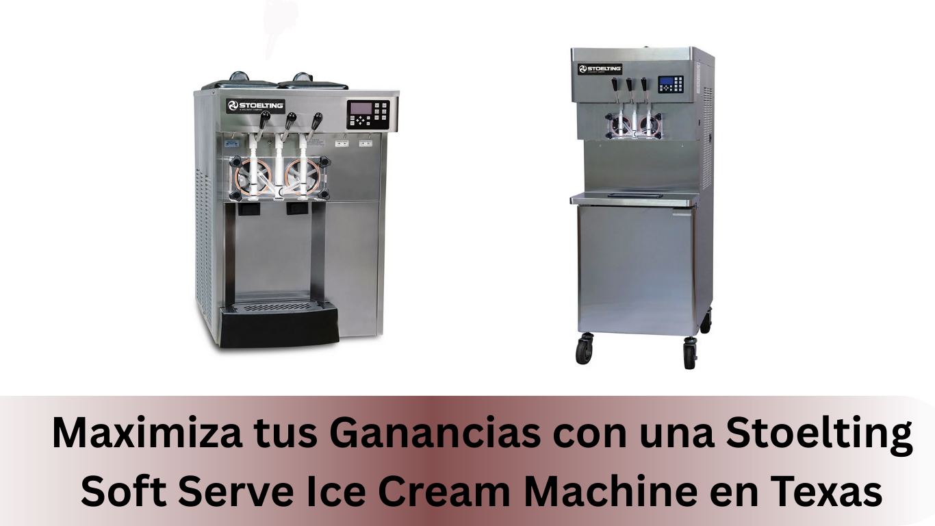 Maximiza tus Ganancias con una Stoelting Soft Serve Ice Cream Machine ...