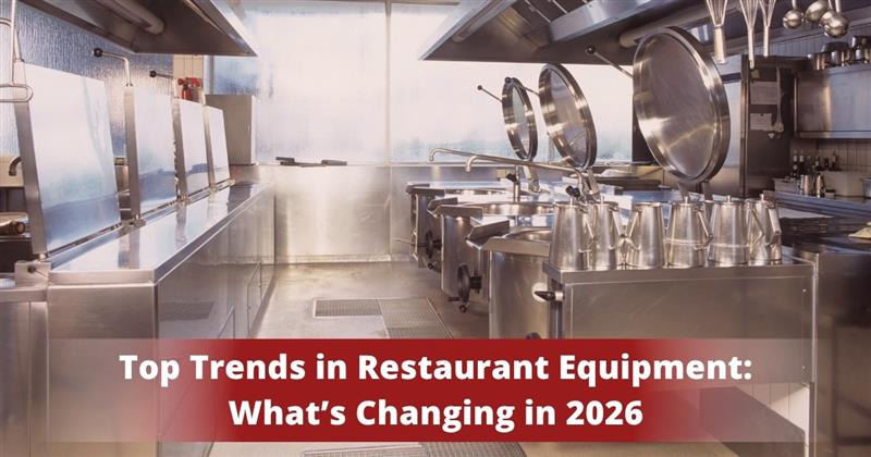 Top Trends in Restaurant Equipment: What’s Changing in 2026 - Texas ...