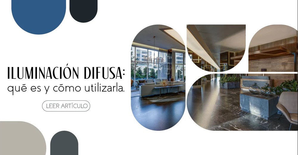 Iluminación difusa: qué es y cómo utilizarla. - TIENDA ILLUX