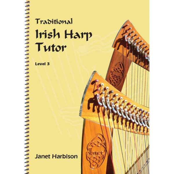 Traditional Irish Harp Tutor, Level 3, Janet Harbison