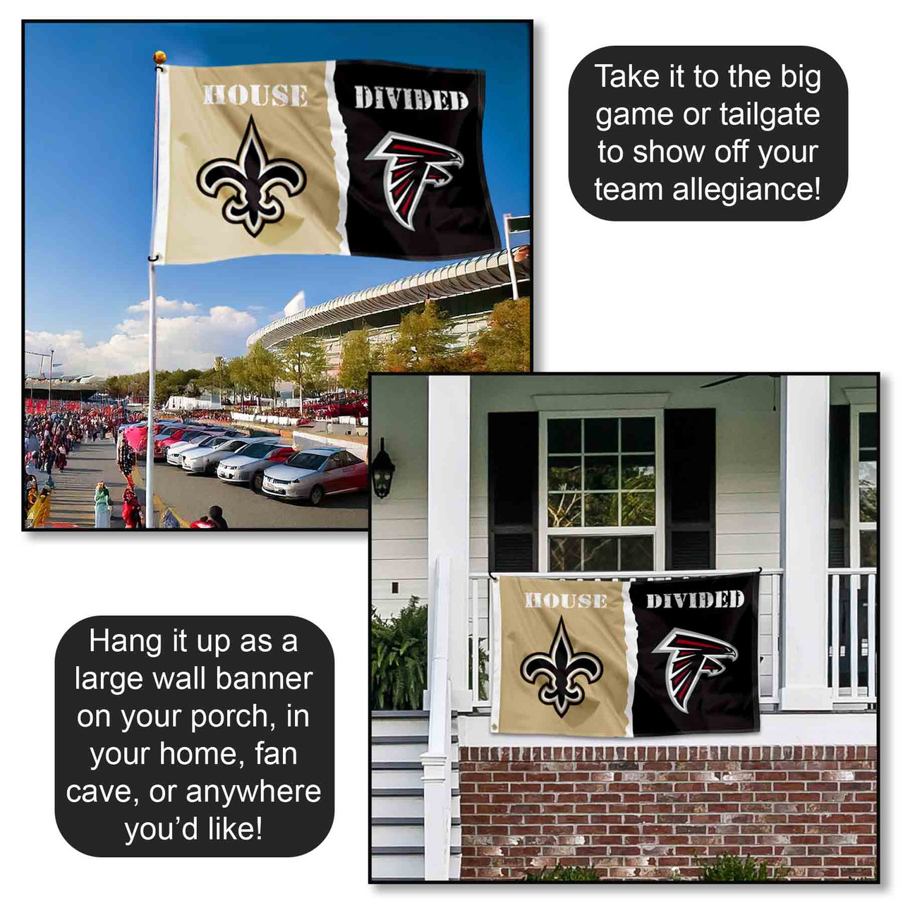 House Divided Flag - Saints vs Falcons - State Street Products