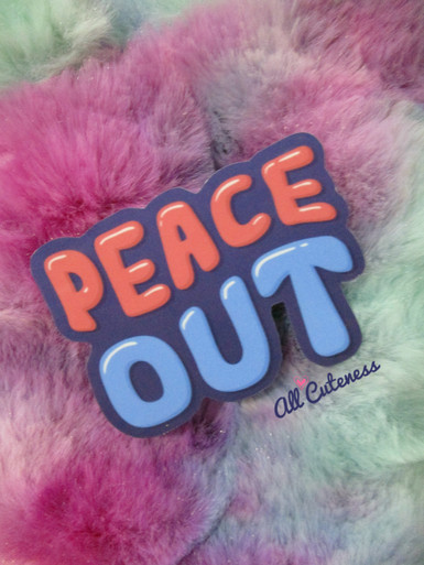 Peace Out Sticker. Encouragement Sticker. Sticker with Quote. Laptop ...