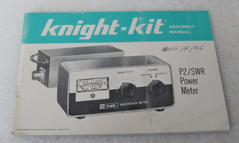 Knight Kit P2 / SWR Meter Assembly Manual Reproduction - Nationwide ...