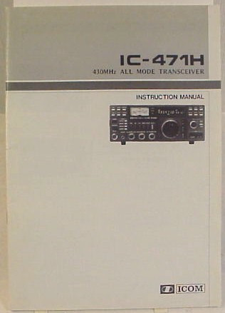 Icom IC-471 H Operation Manual COPY - Nationwide Radio & Eq. Sales LLC