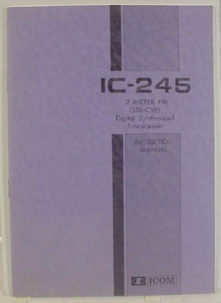 Icom IC-245 Original Operation Manual - Nationwide Radio & Eq. Sales LLC