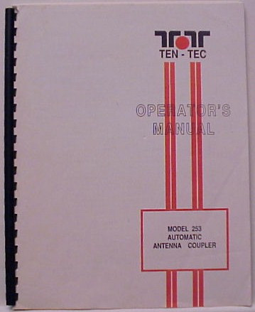 Ten-Tec 253 Auto Antenna Tuner Manual Reproduction - Nationwide Radio ...