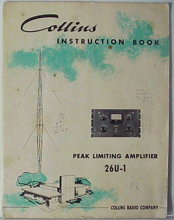 Collins 26U-1 Peak Limiting Amplifier Manual Copy - Nationwide Radio ...