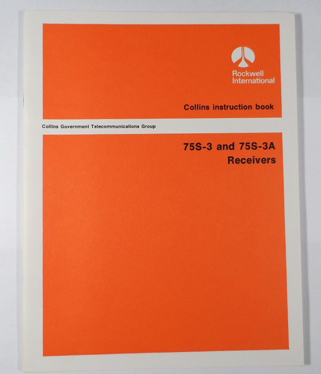 Collins Original 75S-3 & 75S-3A Receiver Manual with Metal Clasp Binder ...