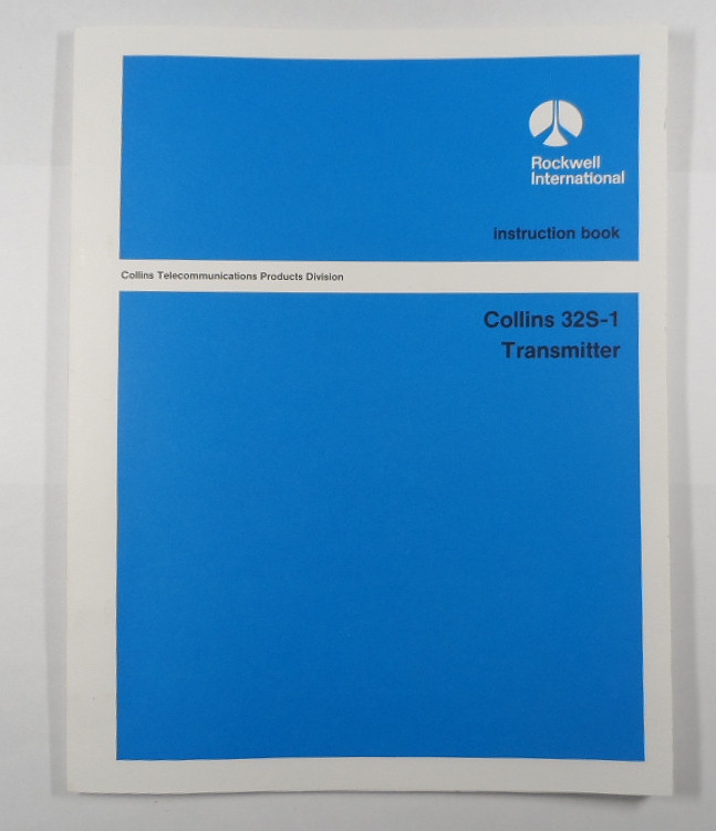 Collins Original 32S-1 Transmitter Manual from Rockwell International ...