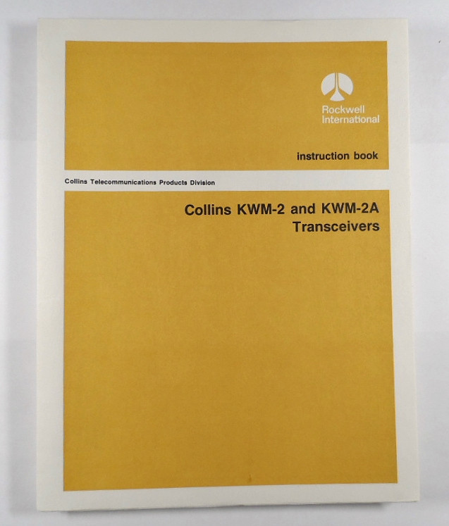 Collins KWM-2 / KWM-2A Original Instruction Manual from Rockwell International with Metal Clasp ...