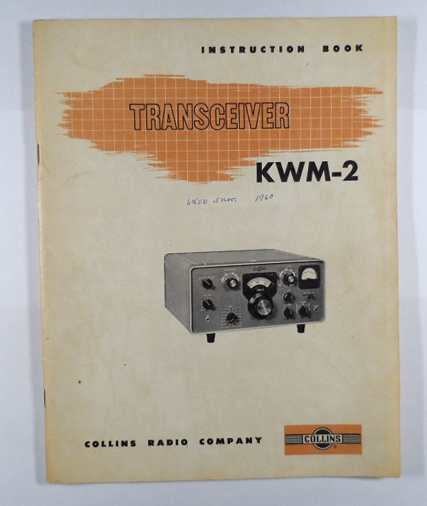 Collins KWM-2 Original Instruction Manual Oct Nov 1960 #8