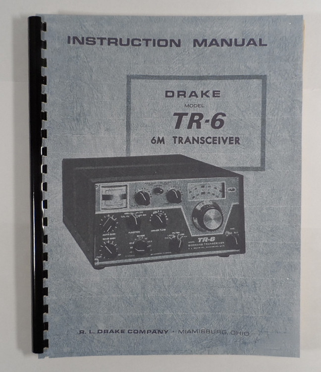 RL Drake TR-6 Six Meter Transceiver Original Manual with Reproduction ...