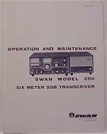 Swan 250 Six Meter Transceiver Operation & Maintenance Original Manual ...