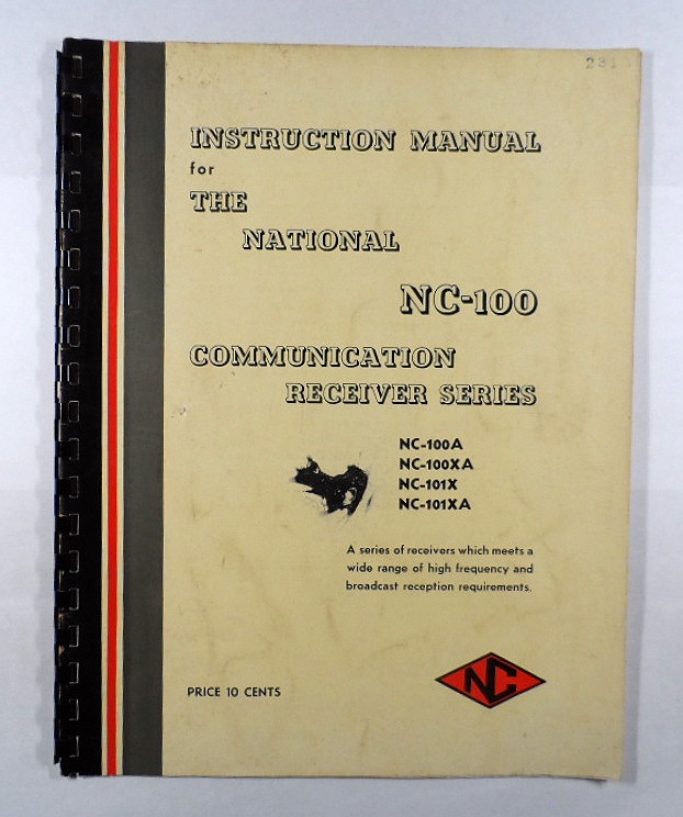 National NC-100 Receiver Series NC-100, NC-100A, NC-100XA, NC-101X, & NC-101XA Original ...