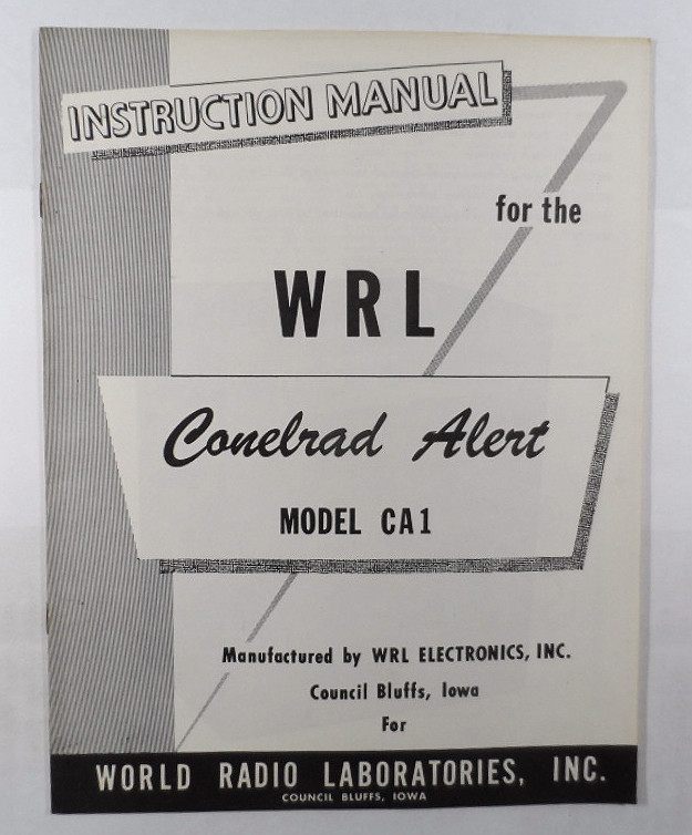 WRL Model CA1 Conelrad Alert ORIGINAL Instruction, Assembly & Service ...