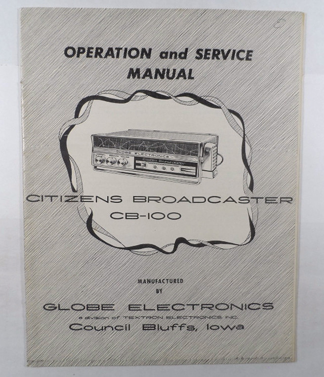 Globe Electronics CB-100 Citizens Broadcaster ORIGINAL Instruction ...