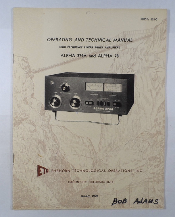 ETO Alpha 374A & 78 HF Linear Amplifier Original Operating & Technical ...