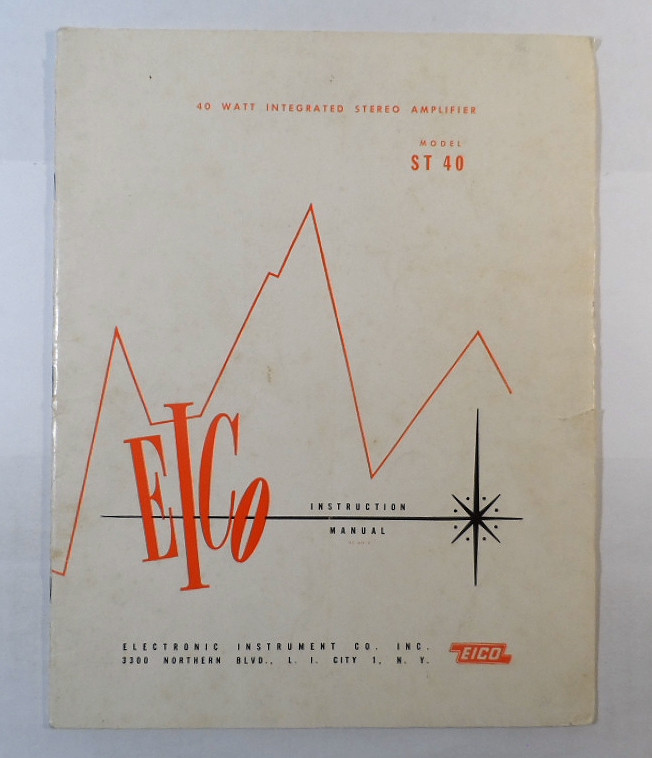 Eico Model ST-40, 40 watt Stereo Amplifier Original Instruction Manual