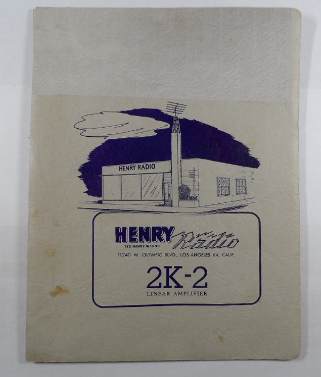 Henry Radio 2K-2 Linear Amplifier Original Instruction Service Manual ...