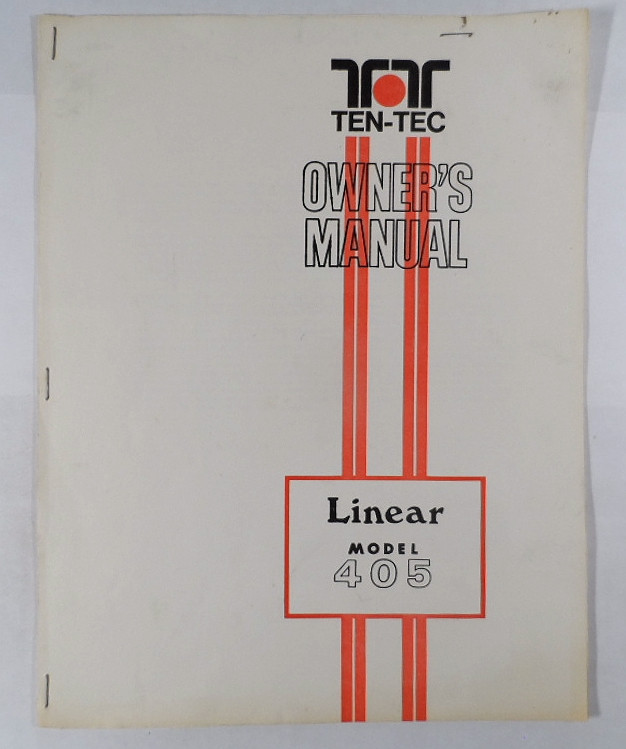 Ten-Tec Model 405 Linear Amp for the Argonaut Original Owner's Manual