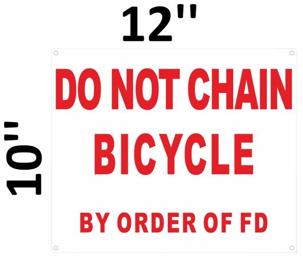 DO NOT Chain Bicycle by The Order of FD Sign