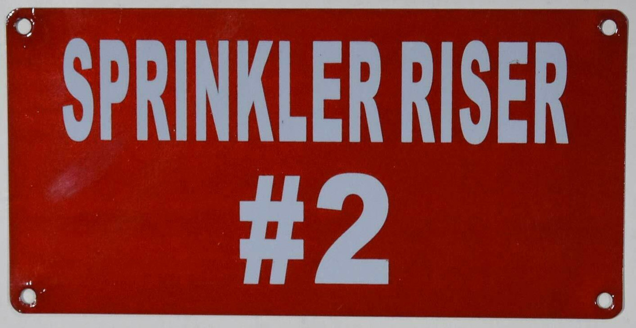 Sprinkler Riser #2 Sign