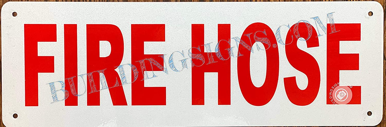 FIRE HOSE Sign