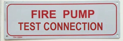 FIRE PUMP TEST CONNECTION SIGN(WHITE 4x12) - HPDSIGNS.NYC