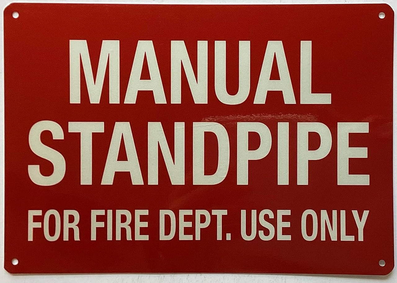 Dry Standpipe FIRE DEPT. USE ONLY Sign