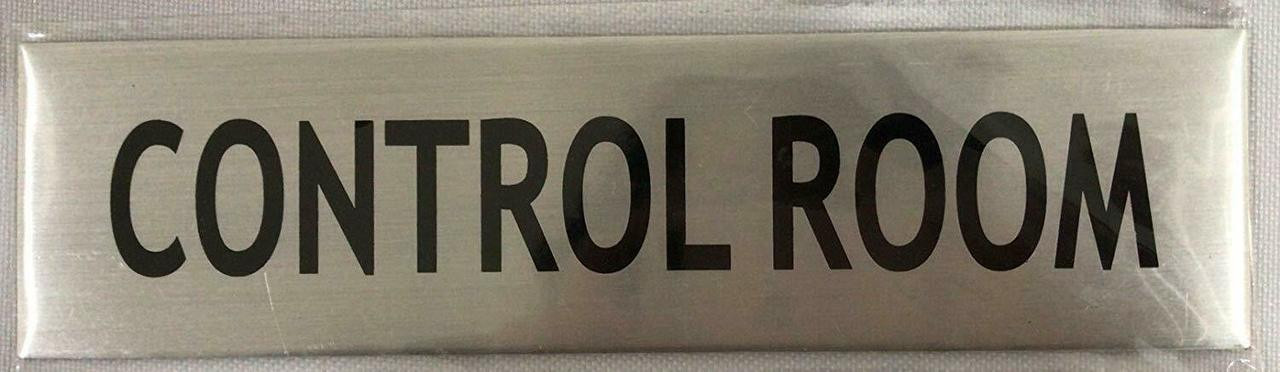CONTROL ROOM SIGN - -BRUSHED ALUMINUM