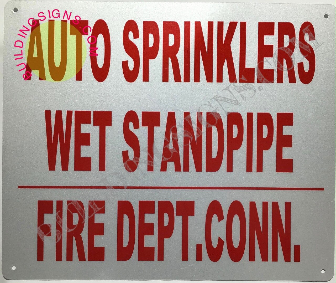 AUTO SPRINKLER WET STANDPIPE Sign