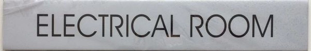 ELECTRICAL ROOM SIGN (WHITE,)