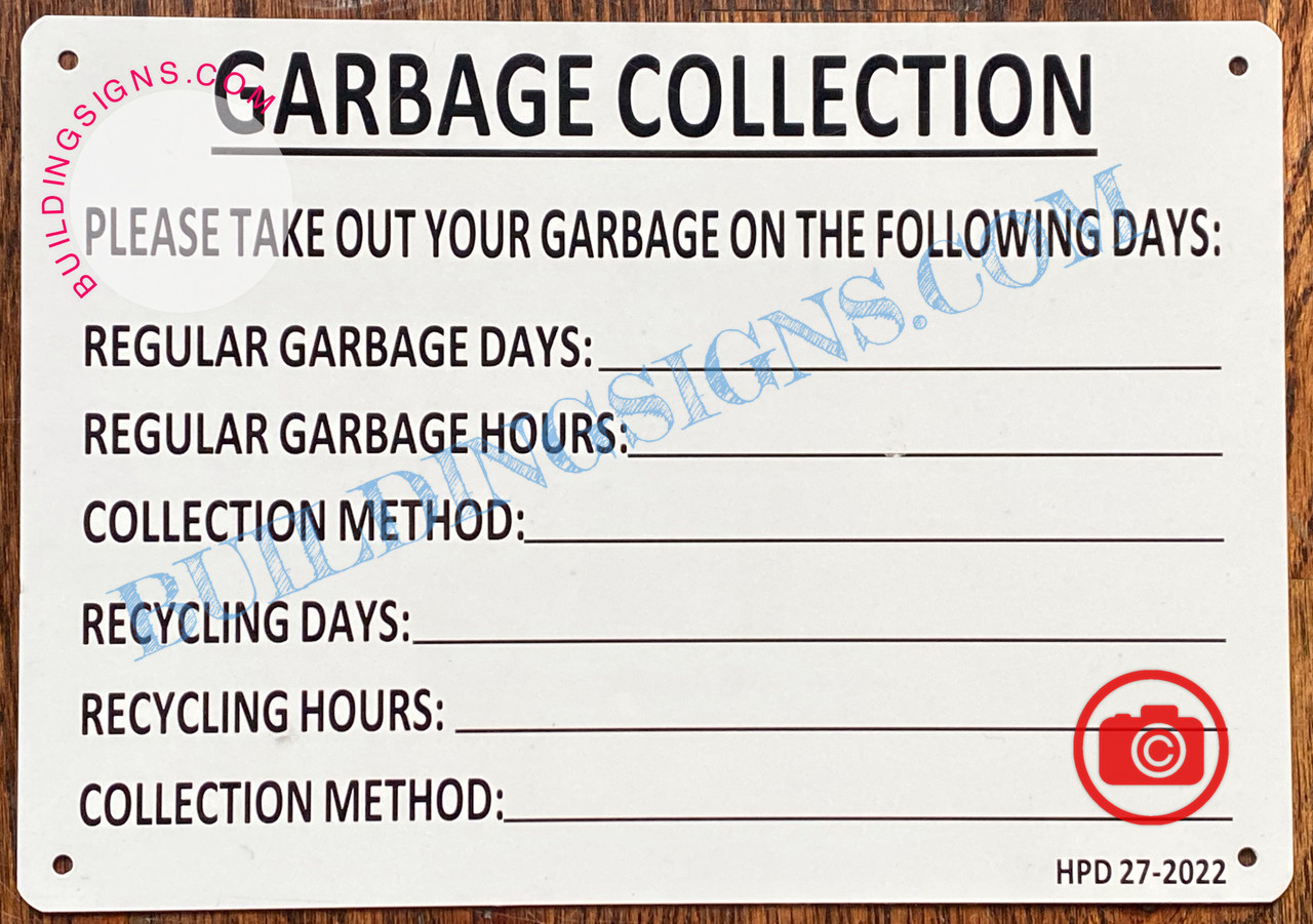 GARBAGE COLLECTION SIGN- WHITE (ALUMINUM SIGNS 7X10)