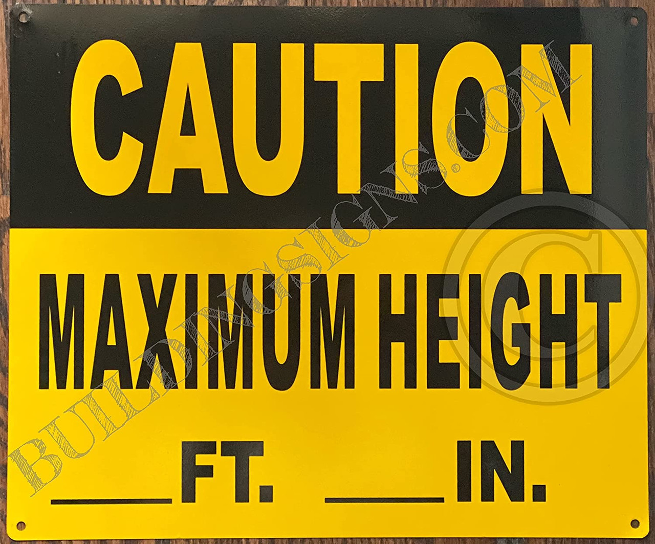 Caution: Maximum Height_ FT_ in Sign (Aluminium, Reflective Yellow ...
