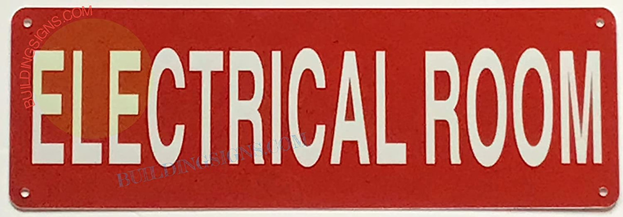 ELECTRICAL ROOM SIGN (Red, Reflective, ALUMINUM-RUST FREE, 4X12 ...