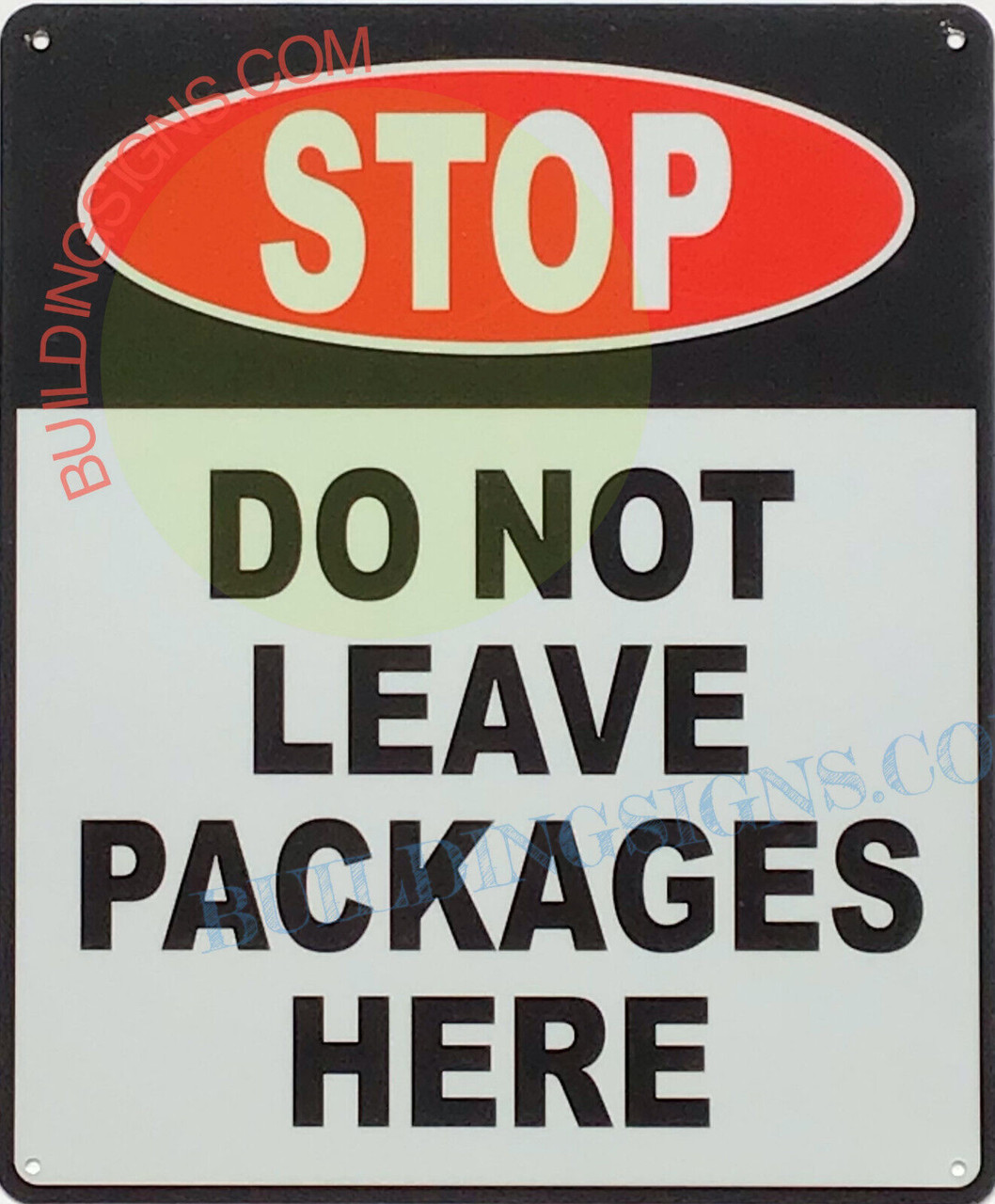 STOP DO NOT LEAVE PACKAGES HERE SIGN (10x12,White,Aluminum) - HPDSIGNS.NYC