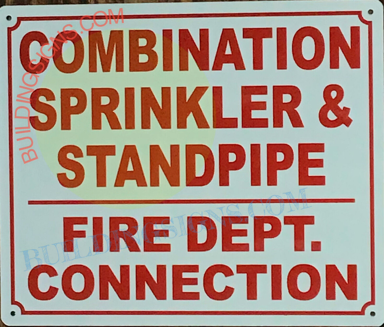 COMBINATION SPRINKLER STANDPIPE FIRE DEPT CONNECTION SIGN (7X10,WHITE ...