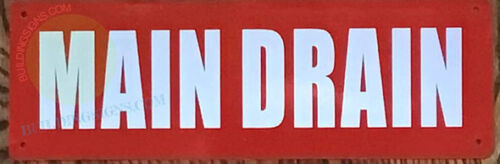 MAIN DRAIN SIGN (4X12,RED BACKGROUND,ALUMINUM) - HPDSIGNS.NYC