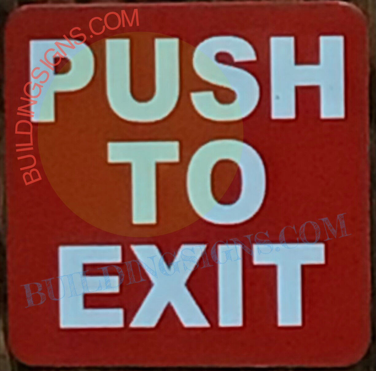 PUSH TO EXIT SIGN (4x4 RED BACKGROUND,ALUMINUM) - HPDSIGNS.NYC
