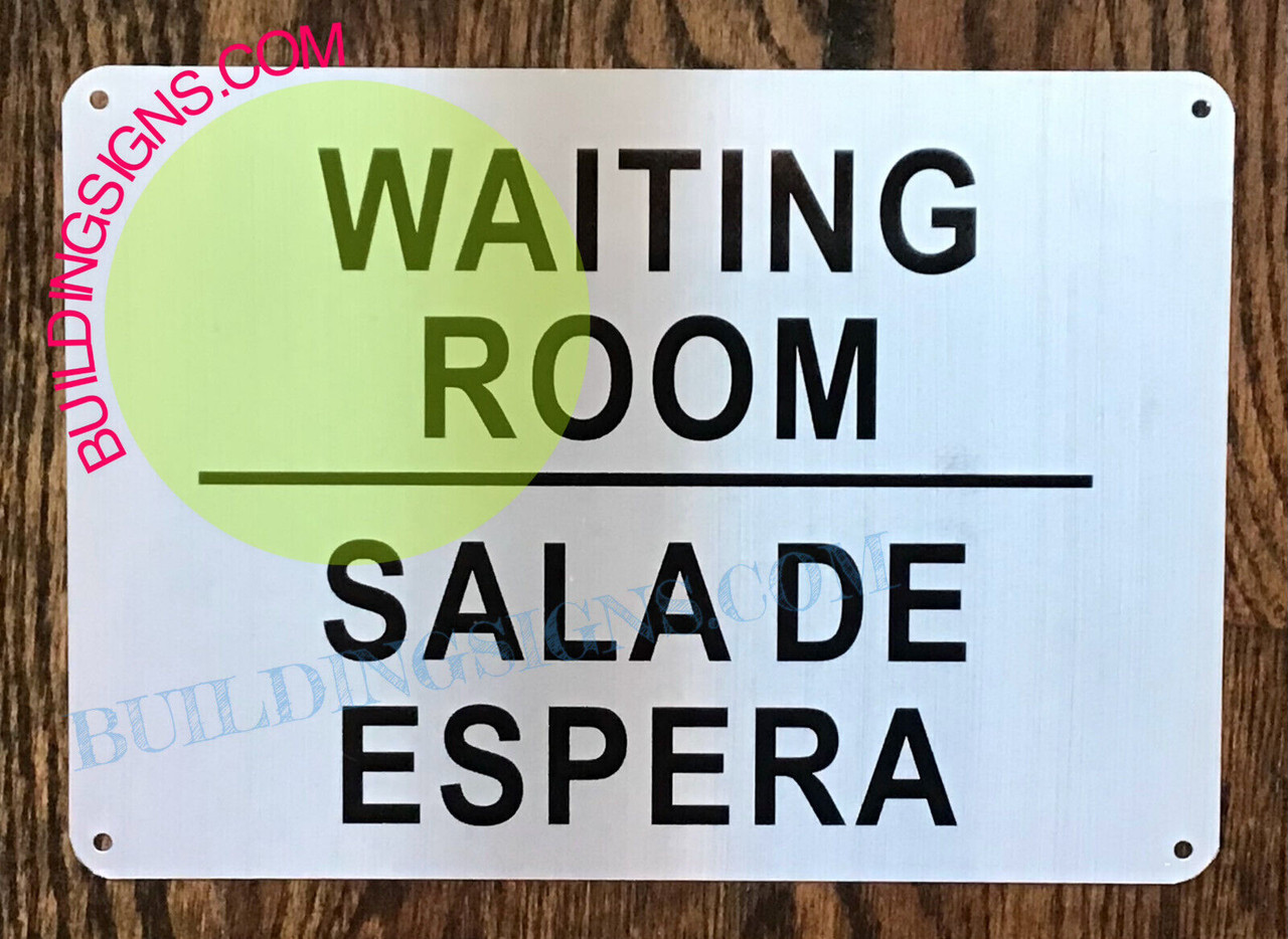 WAITING ROOM SIGN (7X10 BRUSH SILVER,ALUMINUM) - HPDSIGNS.NYC
