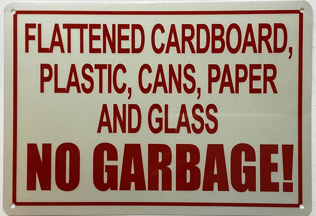 Flattened Cardboard Plastic Cans Paper And Glass No Garbage Sign ...
