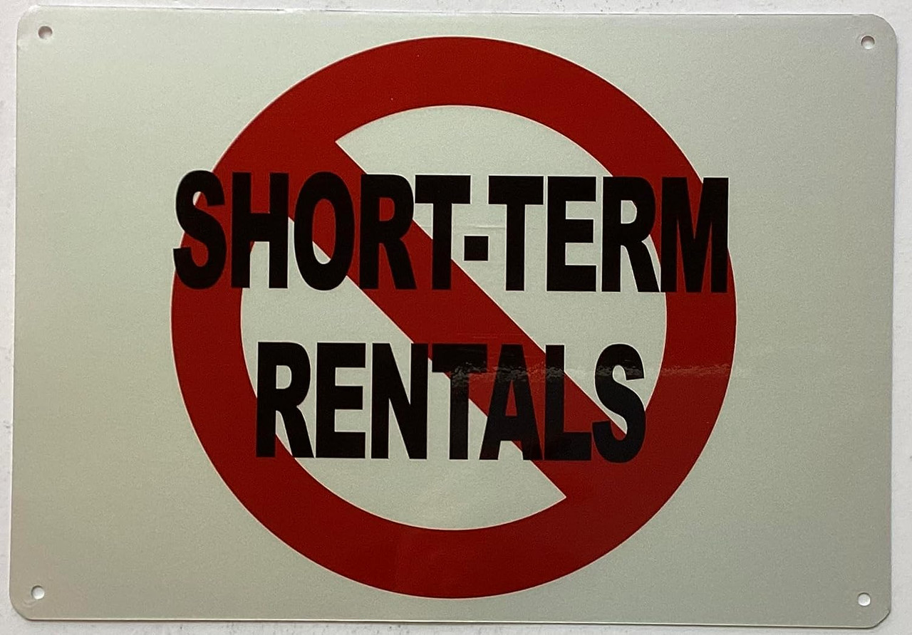 NO SHORT TERM RENTALS SIGN (ALUMINIUM, REFLECTIVE. 7X10 INCH,HEAVY DUTY ...