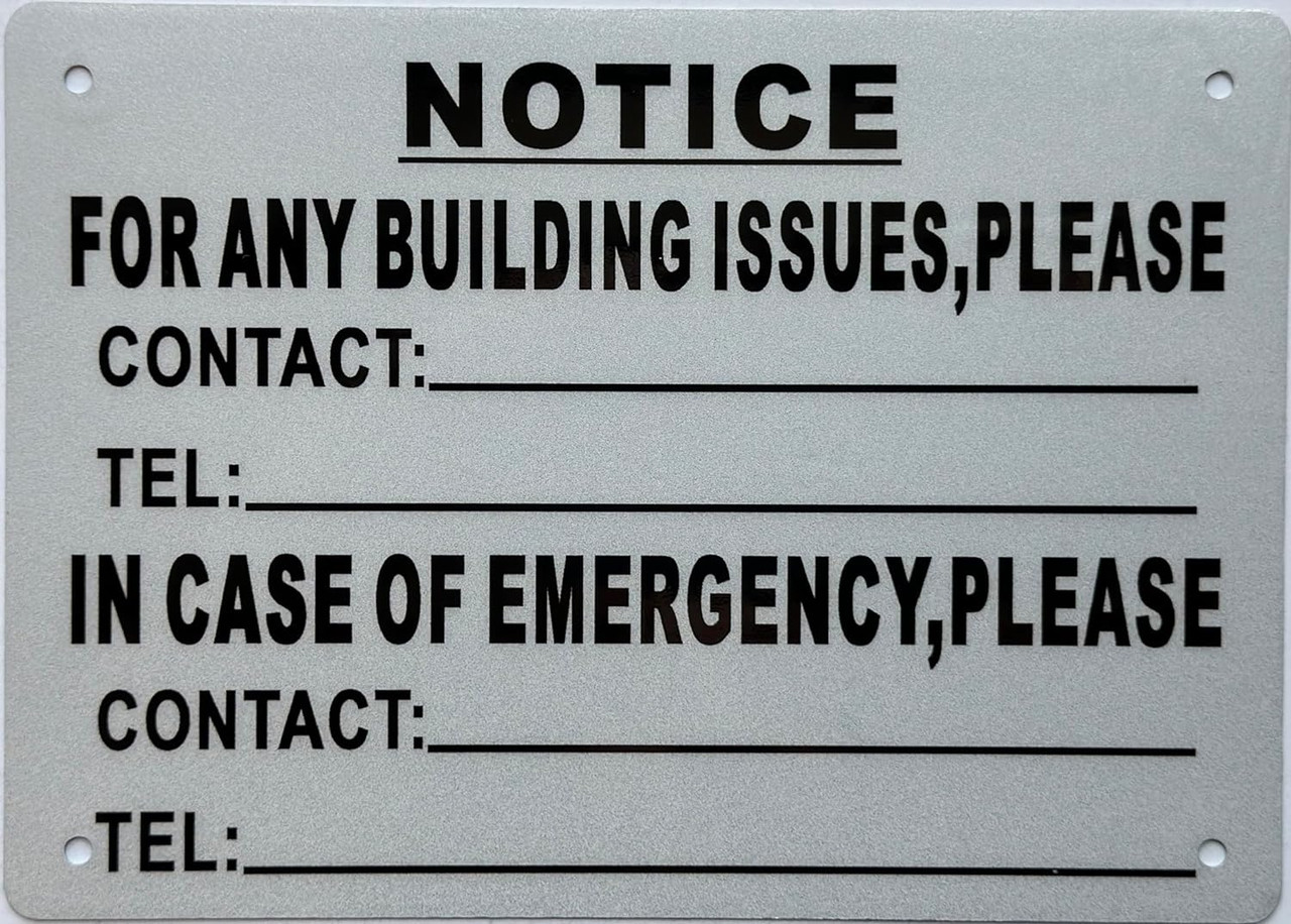 NOTICE FOR ANY BUILDING ISSUES IN CASE OF EMERGENCY PLEASE CALL SIGN ...