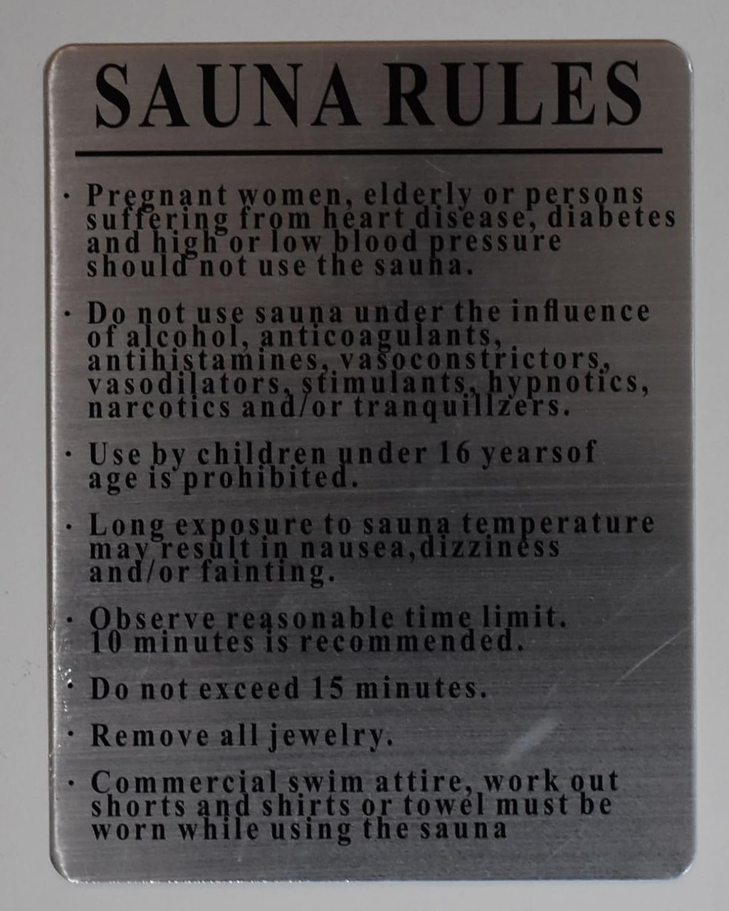SAFTEY SIGN: SAUNA RULES SIGN (SILVER, SIZE 8.5X11, ALUMINUM, COME WITH ...