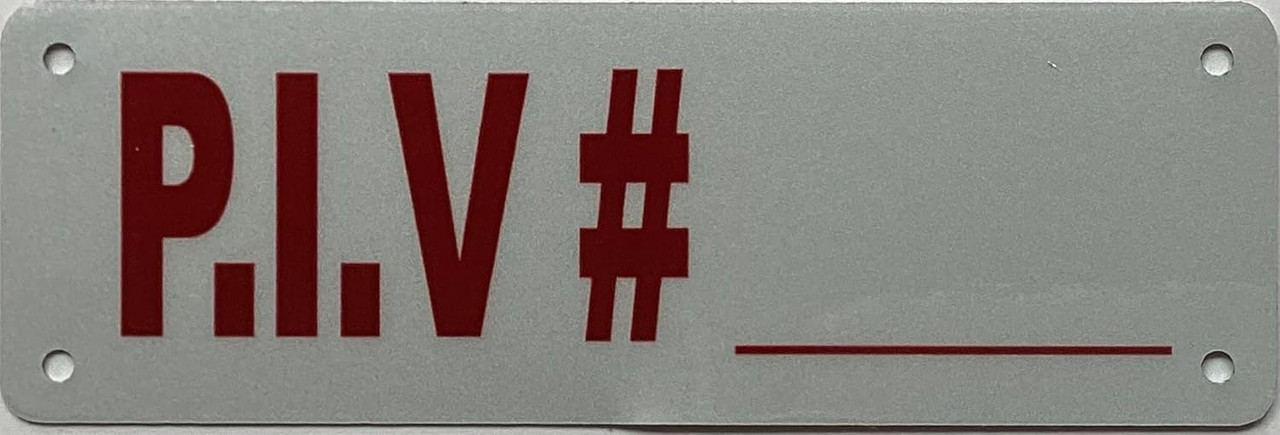 PIV Number sign - Post Indicator Valve number Sign SIGN (REFLECTIVE ...