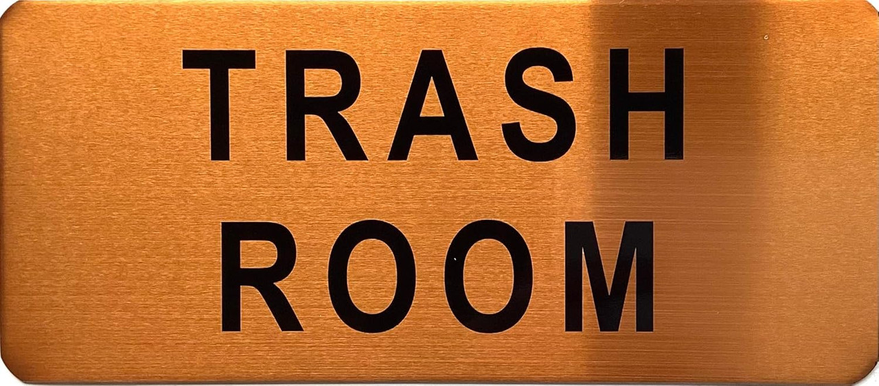 TRASH ROOM SIGN (Gold color, aluminum, Size 3.5X8 inch)- The Gold ...
